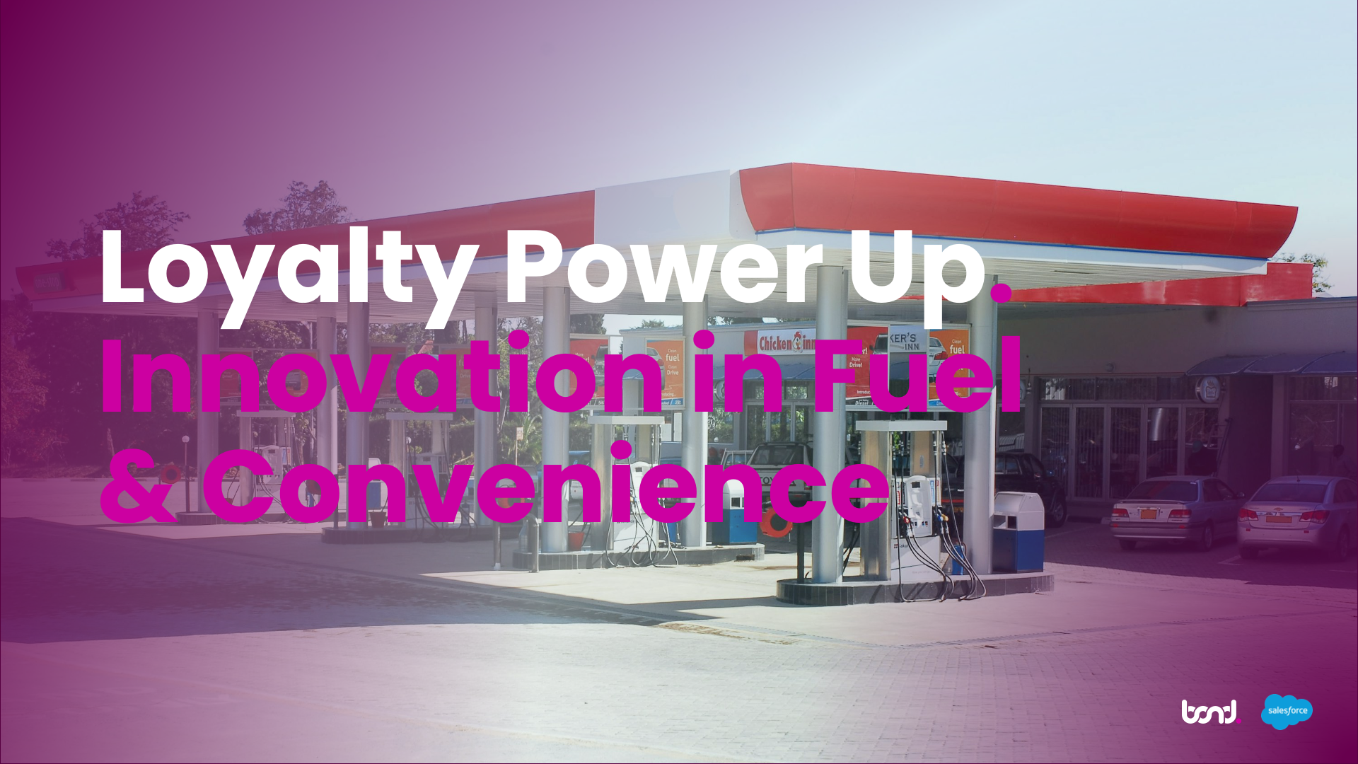 Fueling Innovation in Fuel & Convenience by Bond and Salesforce